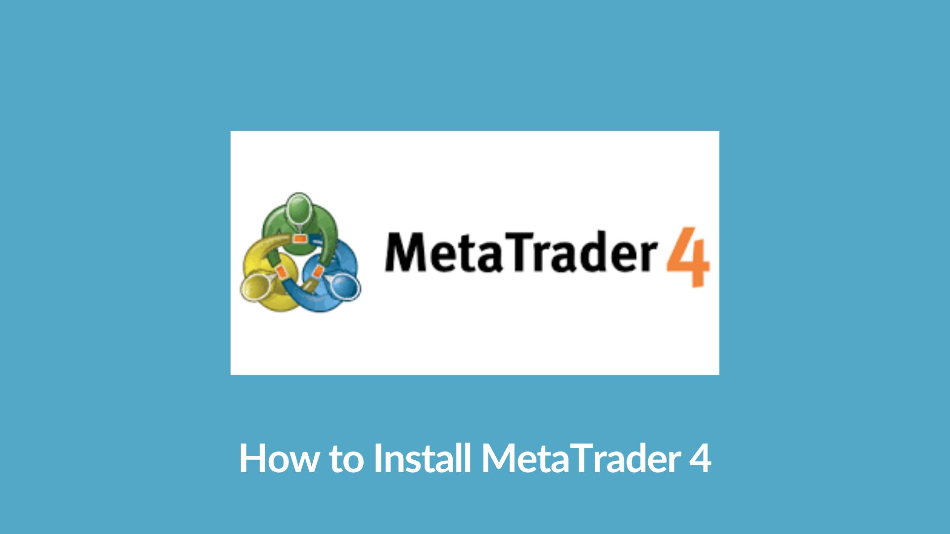 Get Started with MetaTrader 4: A Step-by-Step Guide to Installing MT4 on PC